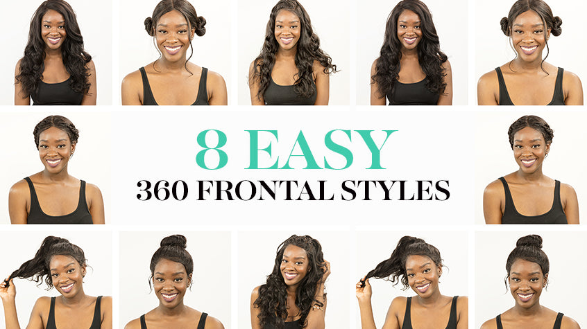 8 Easy Ways To Style A 360 Frontal | Mayvenn
